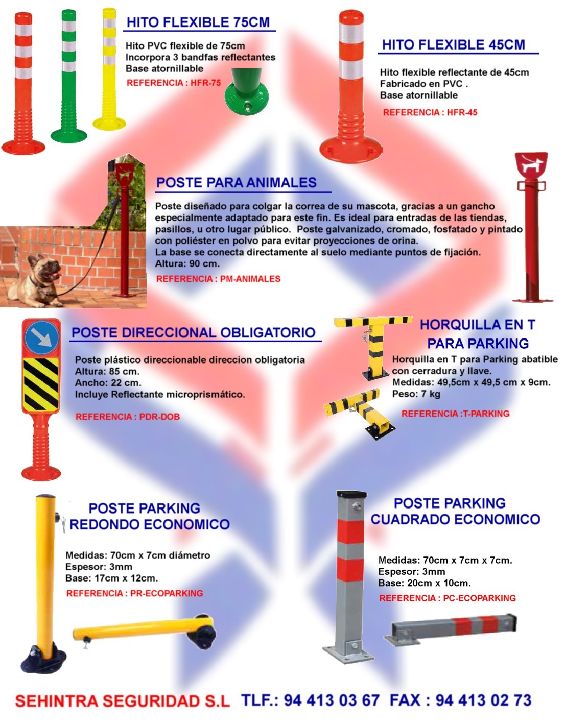 POSTES Y CADENA - SEHINTRA SEGURIDAD SEÑALIZACIONES Y ESTUDIOS TÉCNICOS ...